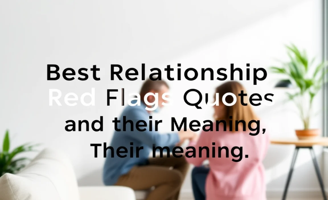 Best Relationship Red Flags Quotes: Essential Insights - Amicabletips